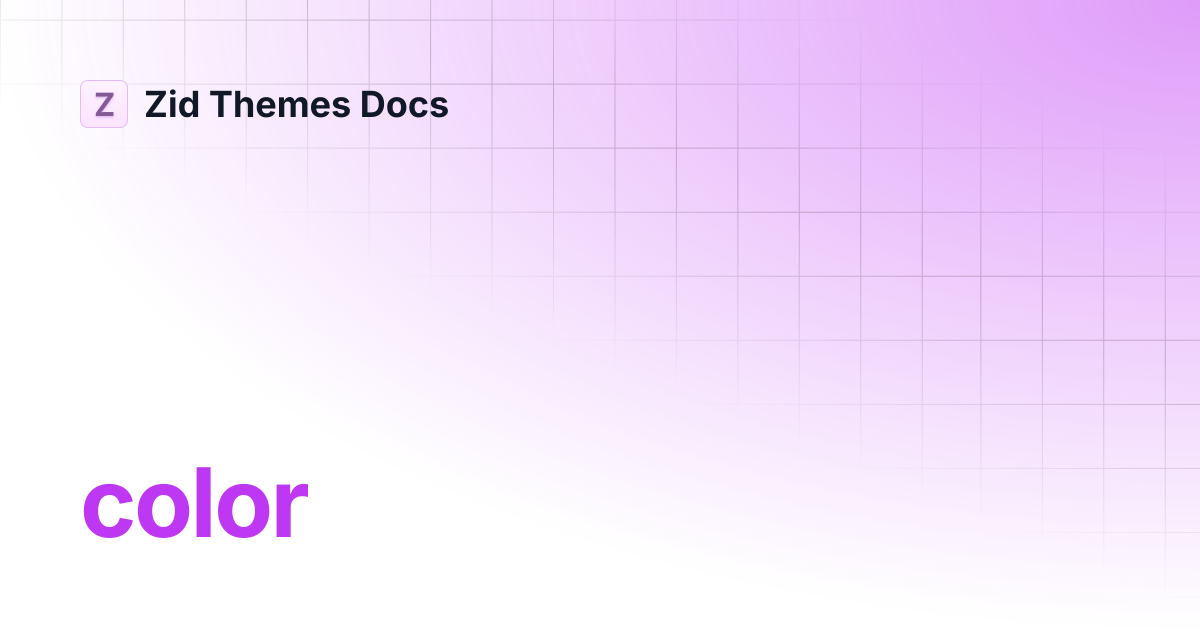 color | Zid Themes Docs